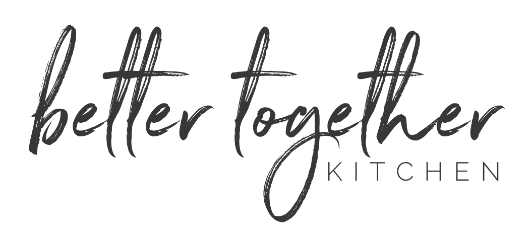 Collections – Better Together Kitchen
